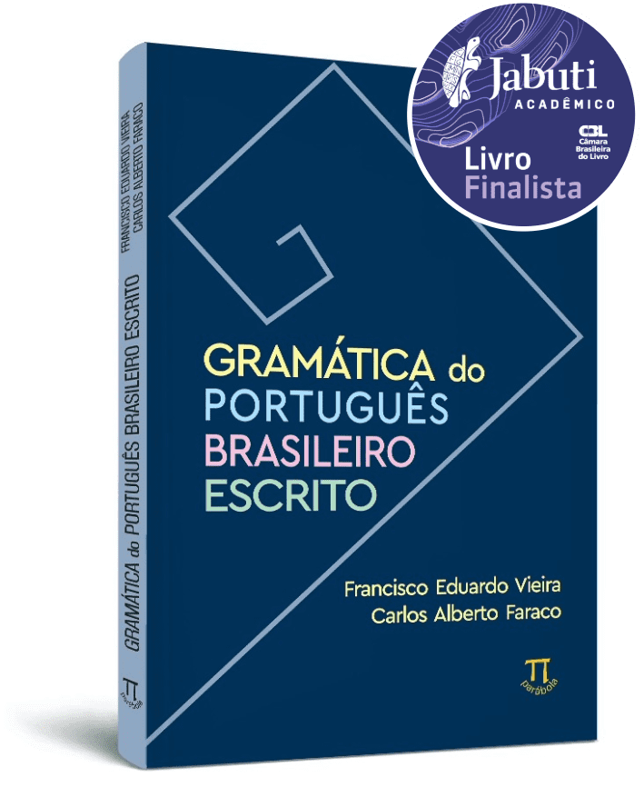 Gramática do português brasileiro escrito :: parabolaeditorial.com.br