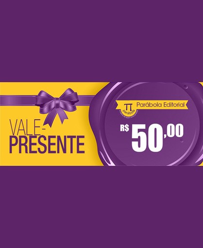 Vale-presente 50 :: parabolaeditorial.com.br